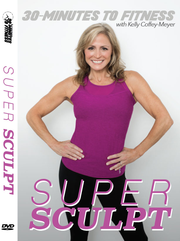30 Minutes to Fitness "Super Sculpt" - CoffeyFIT
